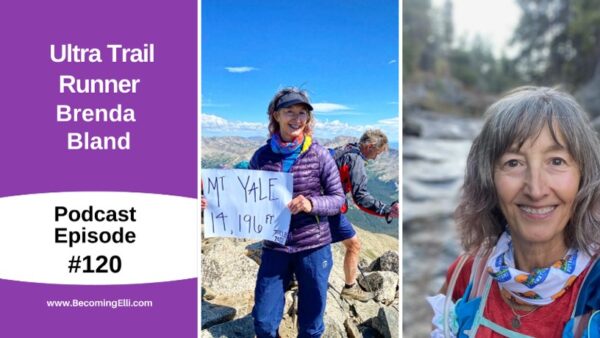 Ultra Trail Runner Brenda Bland - Becoming Elli